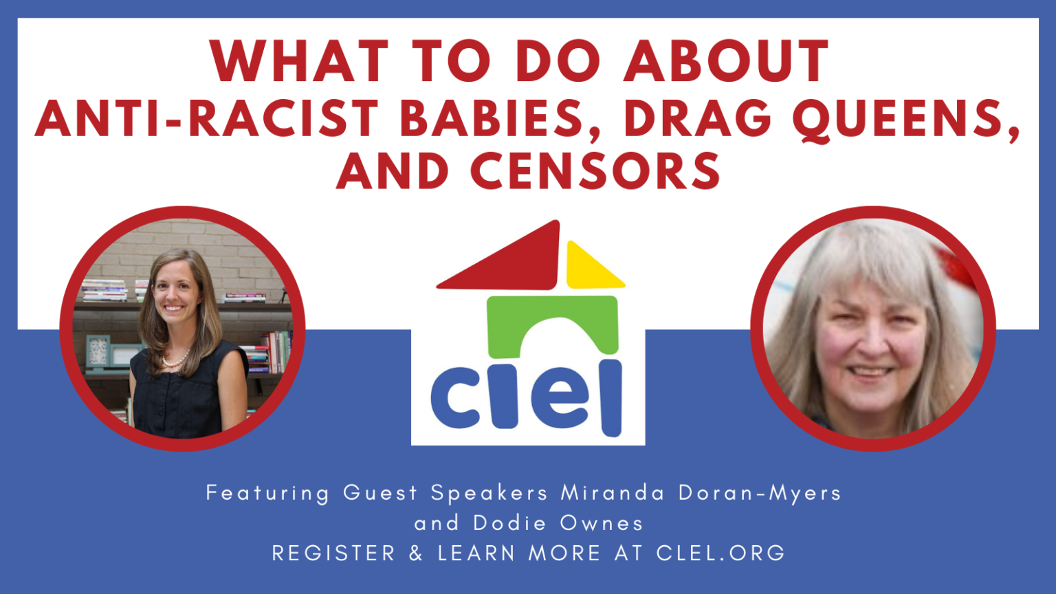 Webinar: What to Do About Anti-Racist Babies, Drag Queens and Censors ...