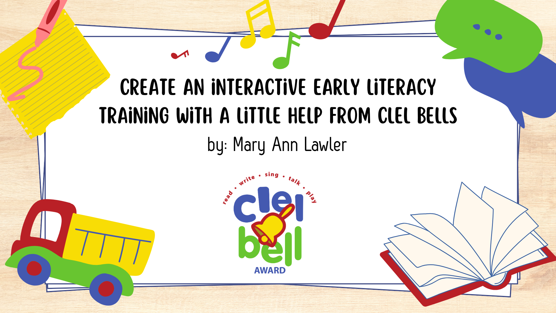 Create an interactive early literacy training with a little help from CLEL Bells – Colorado ...